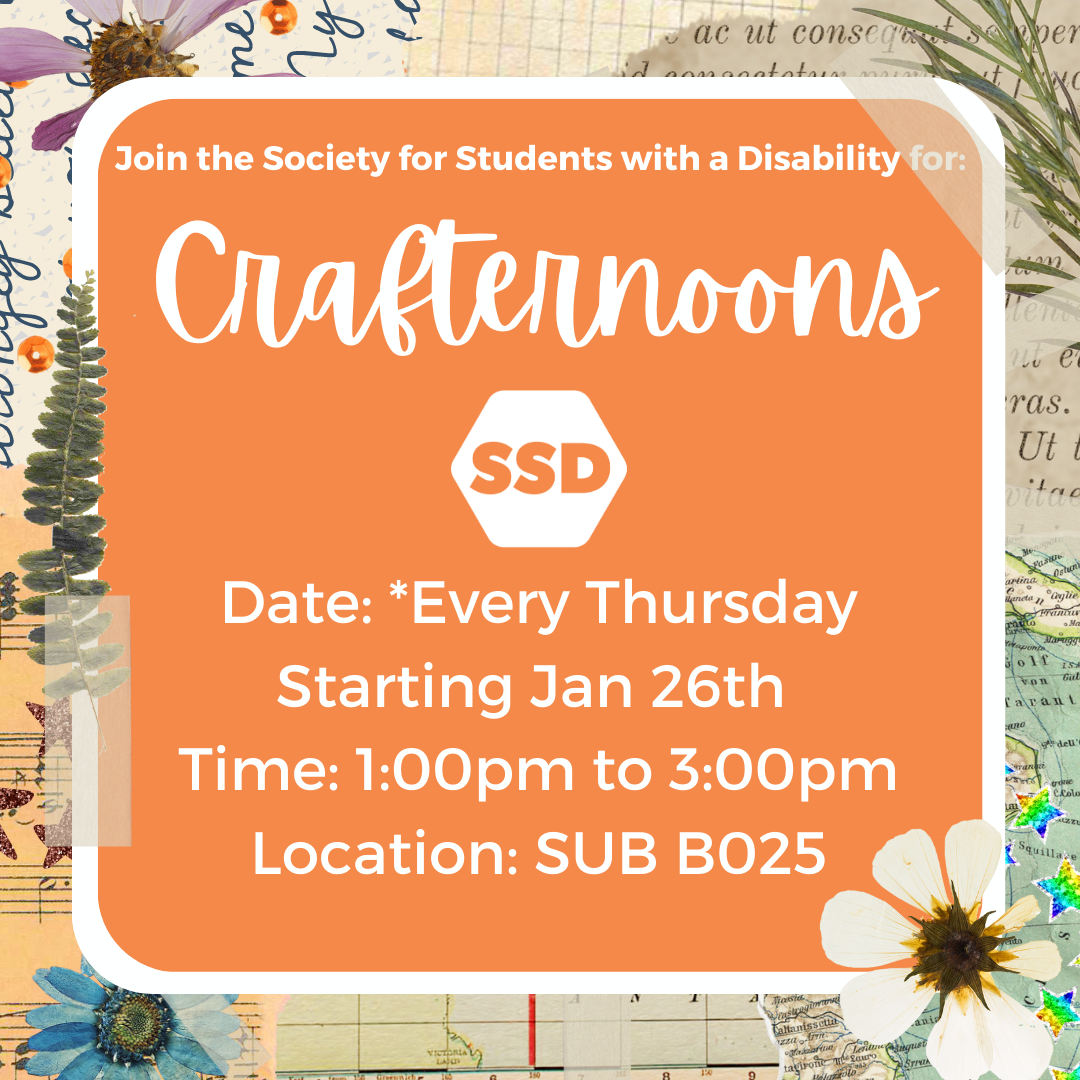 Crafternoons UVIC Society For Students With A Disability Crafternoons UVIC Society For Students With A Disability